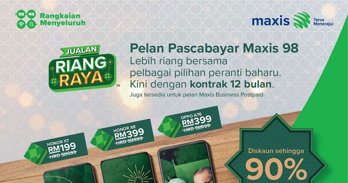 Jualan Riang Raya Maxis tawar pilihan peranti luas dan promosi yang menarik